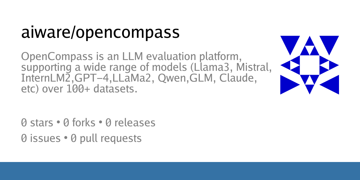 opencompass/README_zh-CN.md at c3779ebfc14d872ca726c81e26fc7d2a813731d6 - aiware/opencompass ...